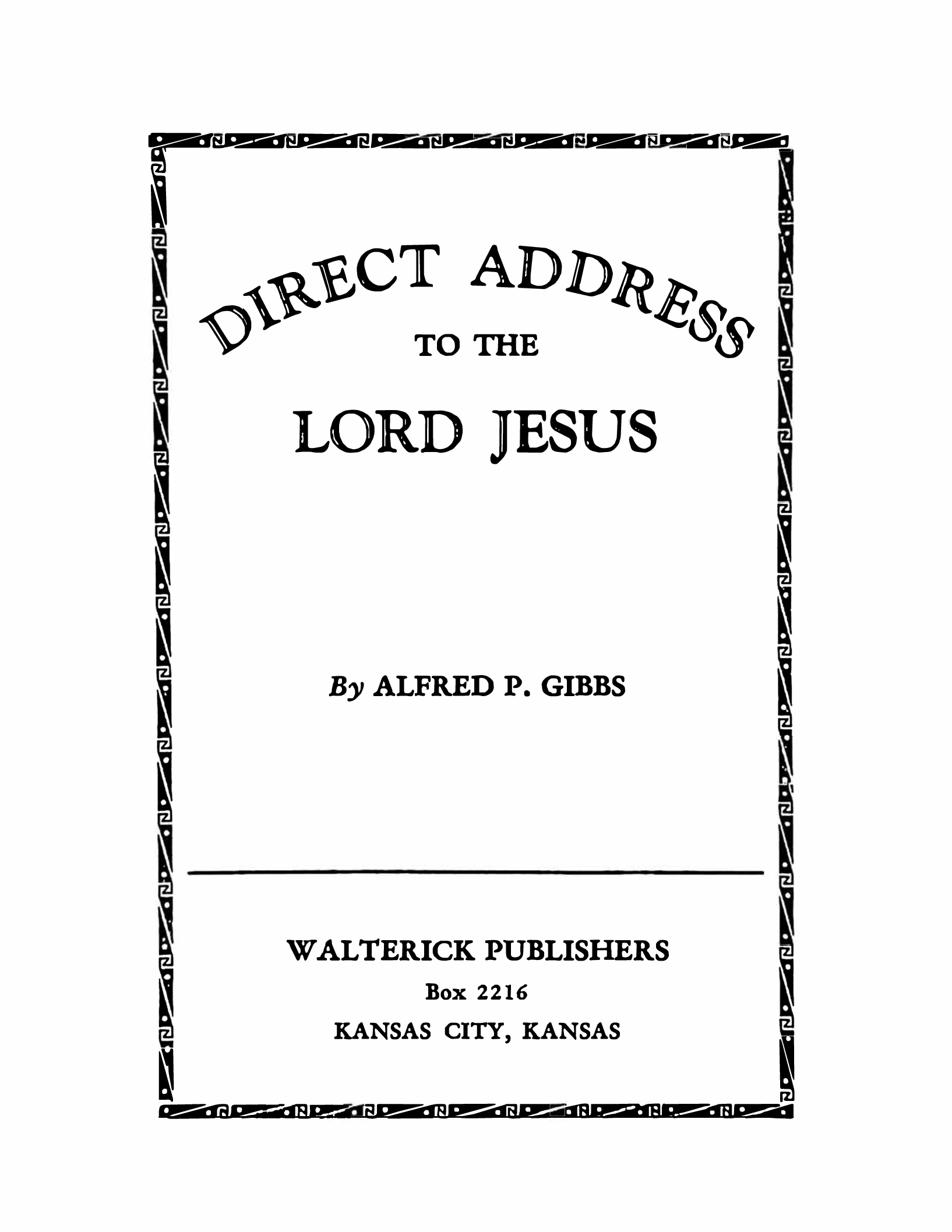 Pamphlets - Alfred P. Gibbs - People - Home | Plymouth Brethren Archive